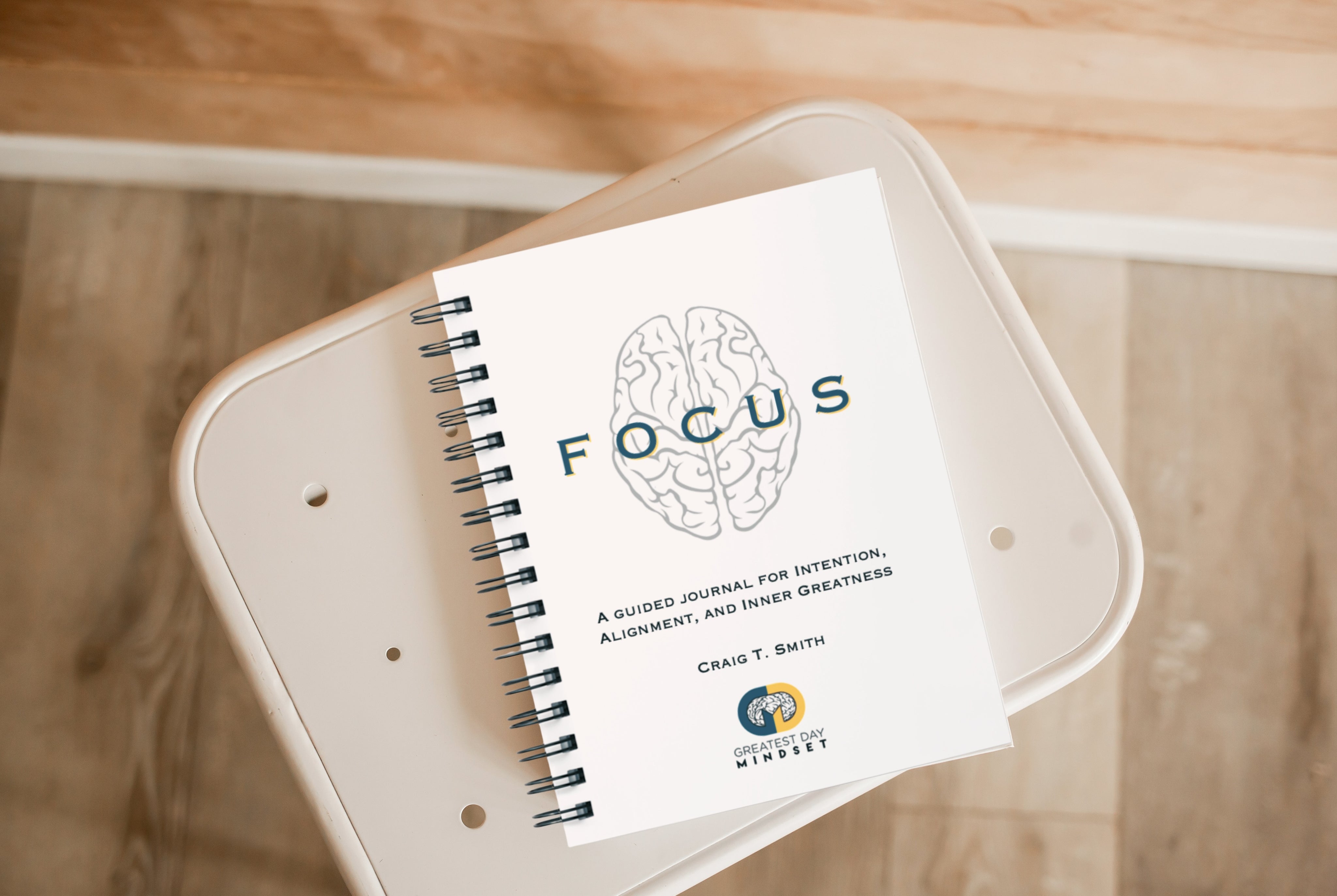 FOCUS Journal – Greatest Day Mindset